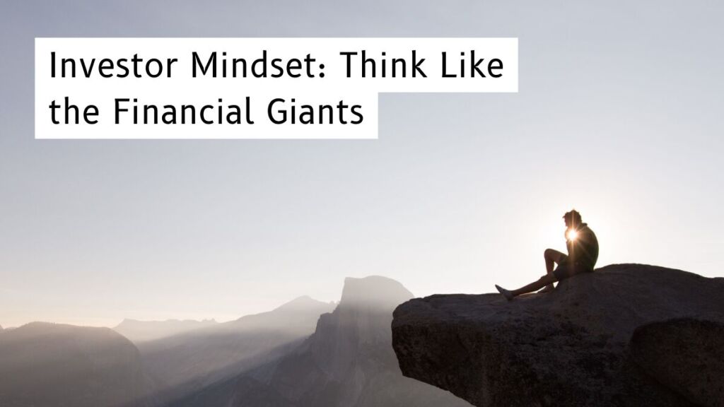 Investor Mindset: Think Like the Financial Giants - iInvest Trading ...